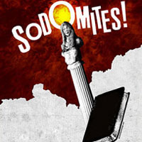 Sodomites!!! A Musical of Biblical Proportions-Annoyance Theatre- Chicago