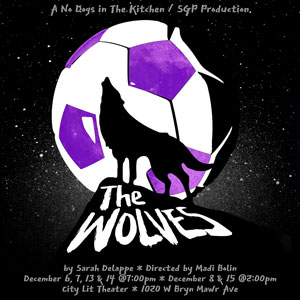 The Wolves-City Lit Theater- Chicago